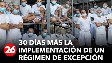 El Salvador extiende régimen de excepción por otros 30 días YouTube