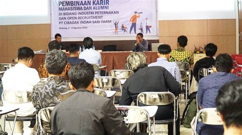 Campus Hiring PT Cibadak Indah Sari Farm Untuk Alumni Fapet UB