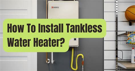 How To Install Tankless Water Heater RVing Beginner