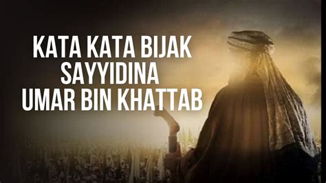 Matakehidupan Kata Kata Bijak Sayyidina Umar Bin Khattab Motivasi