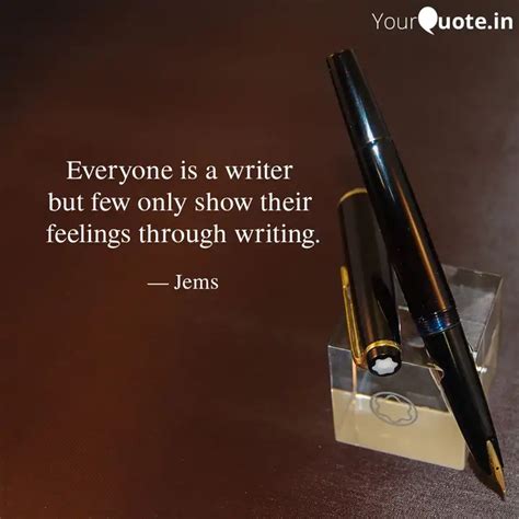 Everyone Is A Writer But Quotes Writings By JANBAGA LAKSHMI R