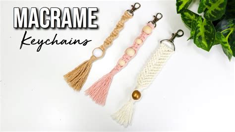 3 easy diy macrame keychains step by step youtube