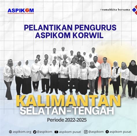Pelantikan Pengurus ASPIKOM Korwil Kalimantan Selatan Tengah Tahun