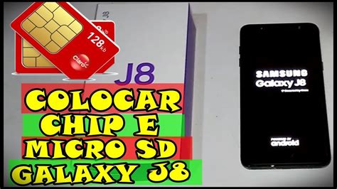 Como Colocar Chip e Cartão de Memória no Celular Samsung Galaxy J8