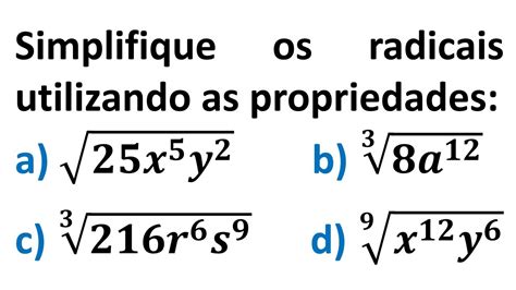 Simplifique Os Radicais Utilizando As Propriedades YouTube