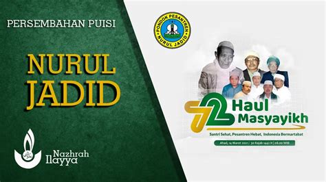 Puisi Haul Masyayikh Dan Harlah PP Nurul Jadid Ke 72 Tahun NI