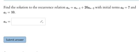 solved find the solution to the recurrence relation