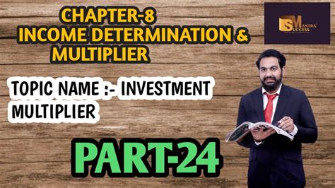 INVESTMENT MULTIPLIER MULTIPLIER CHAP 8 INCOME DETERMINATION AND