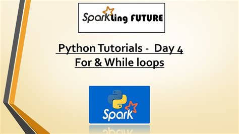 python tutorials day 4 for and while loops in python youtube