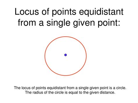 ppt locus of points equidistant from a single given point powerpoint presentation id 4708239