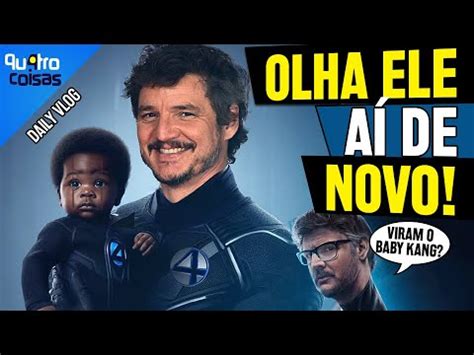 Vencemos Pedro Pascal Ser Reed Richards E Vai Pedir M Sica No
