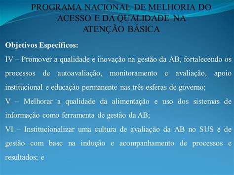 Programa Nacional De Melhoria Do Acesso E Da Qualidade Na Aten O