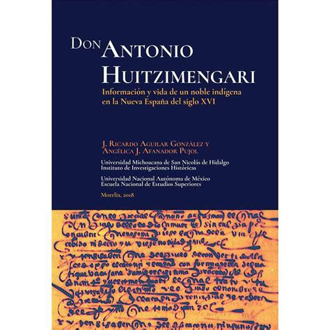 Productos Libros Don Antonio Huitzimengari Informacion Y Vida De Un