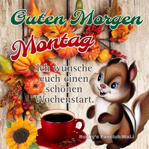 Pin by Brigitte Kahlert on Grüße Wochentage Good morning picture