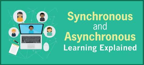 synchronous and asynchronous learning explained