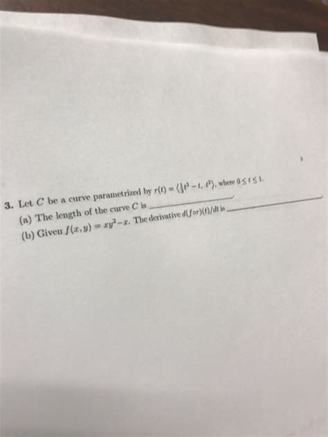 solved let c be a curve parametrized by r t lang 1 3 t 3