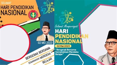 50 Twibbon Hari Pendidikan Nasional Atau Hardiknas 2023 Beserta Cara