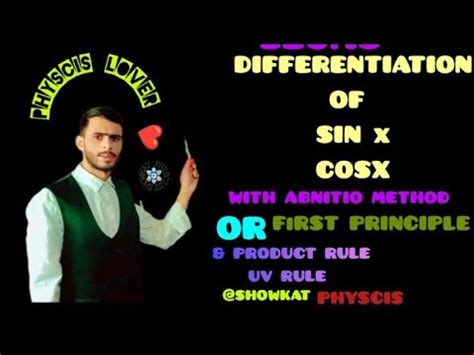 Class Th Physics Differentiation Of Sin X Cos X By Abnitio Method Uv