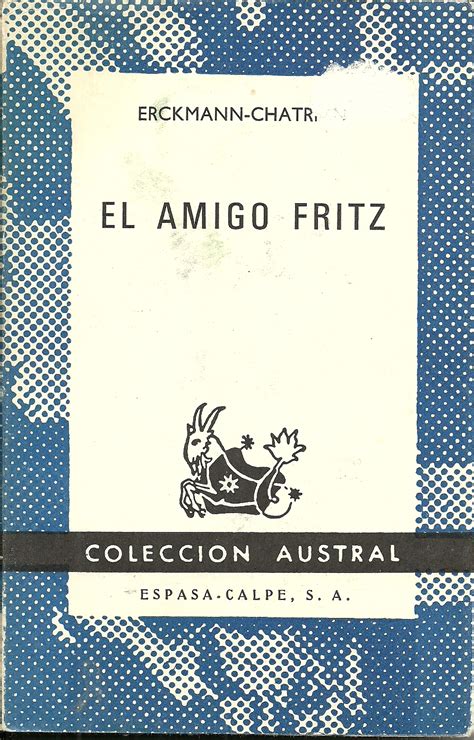 Belloteros por el mundo Libros de los años 60 El amigo Fritz Novela