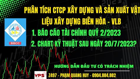 Phân tích báo cáo tài chính quý 2 2023 Vlb YouTube