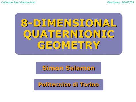 ppt 8 dimensional quaternio nic geometry powerpoint presentation free download id 6536904