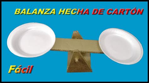 C Mo Hacer Una Balanza De Cart N F Cil Y Fucional Tarea Escolar Youtube