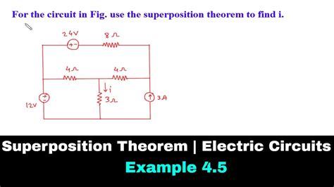Superposition Theorem Electric Circuits Example 4 5 YouTube