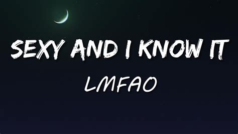 Lmfao Sexy And I Know It Lyrics Youtube