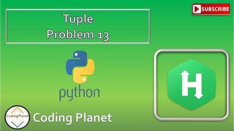 python challenge 13 tuple hackerrank solution coding planet youtube