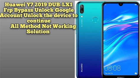 Huawei Dub Lx Frp Bypass Y Prime Google Account Unlock Not Working