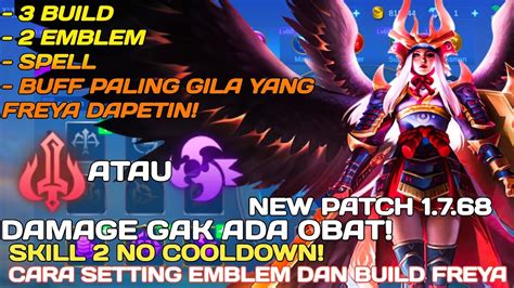 NEW PATCH 1 7 68 CARA SETTING EMBLEM DAN BUILD FREYA TERSAKIT 2023