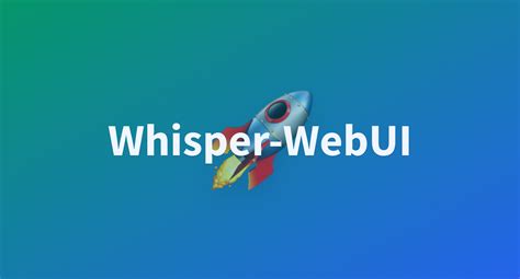 Whisper WebUI A Hugging Face Space By Jhj0517