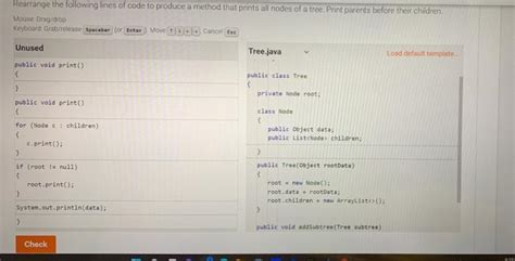 Solved Rearrange The Following Lines Of Code To Produce A Chegg