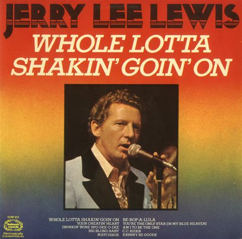 Jerry Lee Lewis Whole Lotta Shakin Goin On 1973 Vinyl Discogs