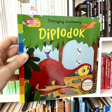 Diplodok I Tyranozaur Akademia M Drego Dziecka Recenzja