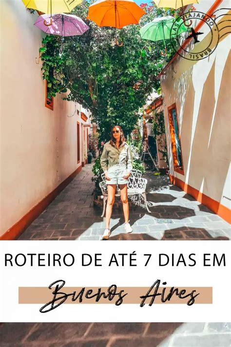 Roteiro De Buenos Aires Para 3 4 5 6 Ou 7 Dias Elas Viajando