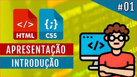 Curso Grátis HTML e CSS 2020 Criando Um Site Passo A Passo Aula 01