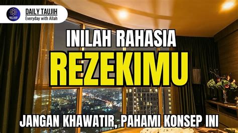 Rahasia Rezeki Yang Terus Bertambah Pahami Konsep Ini YouTube