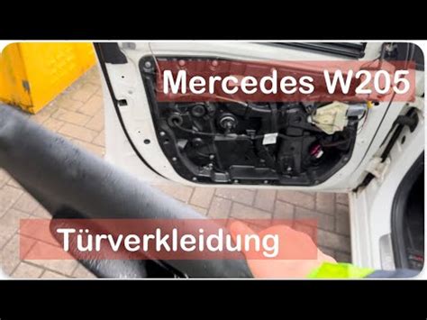 Mercedes W205 Türverkleidung ausbauen erneuern wechseln demontieren