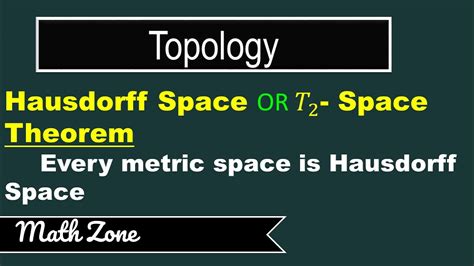 hausdorff space every metric space is hausdorff space youtube
