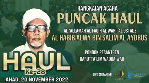 Puncak Haul Acara Haul Al Habib Alwy Bin Salim Alaydrus Ke 28 YouTube