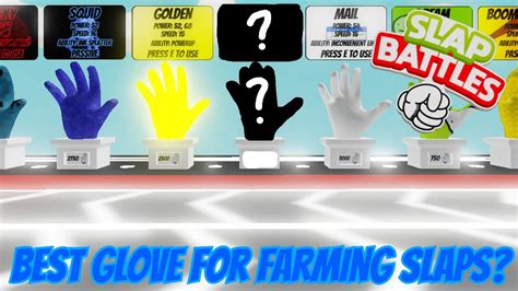 Best Glove For Farming Slaps Slap Battles Roblox YouTube