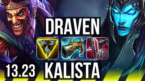 DRAVEN Nautilus Vs KALISTA Thresh ADC Rank 1 Draven Rank 6