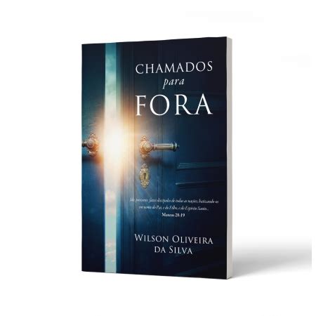 Chamados Para Fora VinhaStore Livraria Evangélica Wilson Oliveira da