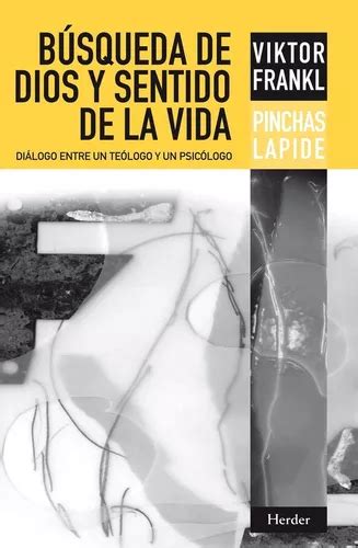 Búsqueda De Dios Y Sentido De La Vida Viktor E Frankl Envío gratis