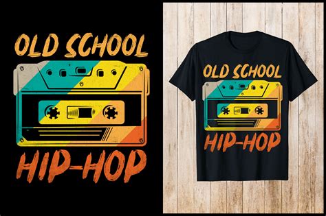 Old School Hip Hop Retro T Shirt Design Graphic By Nxmnadim Creative