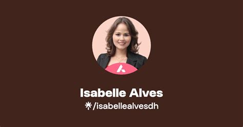 Isabelle Alves Instagram Facebook Linktree