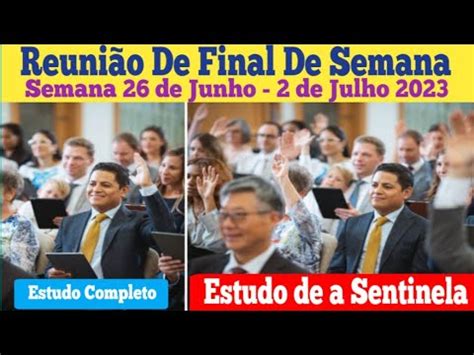 Reunião de Final de Semana Estudo de a Sentinela Semana 26 de Junho