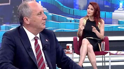 Nagehan Alçı Muharrem İnce yi tanımladı Laik bir Tayyip Erdoğan