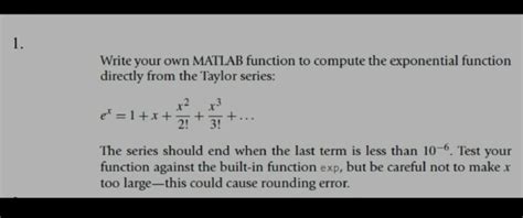 solved 1 write your own matlab function to compute the
